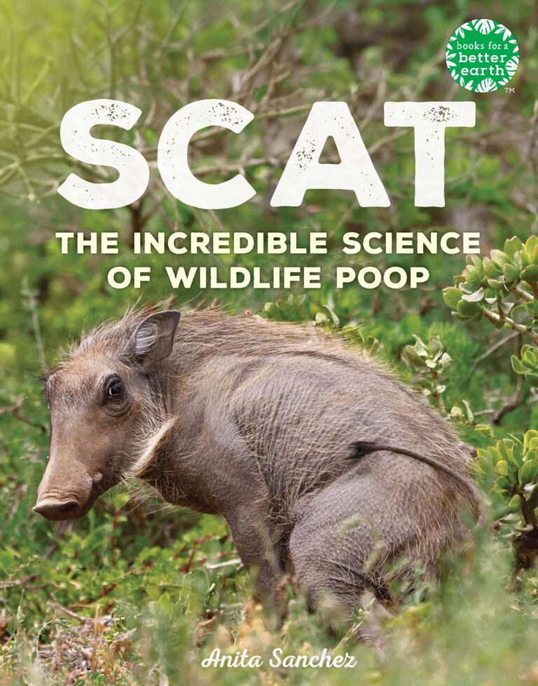 Scat: The Incredible Science of Wildlife Poop - Anita Sanchez